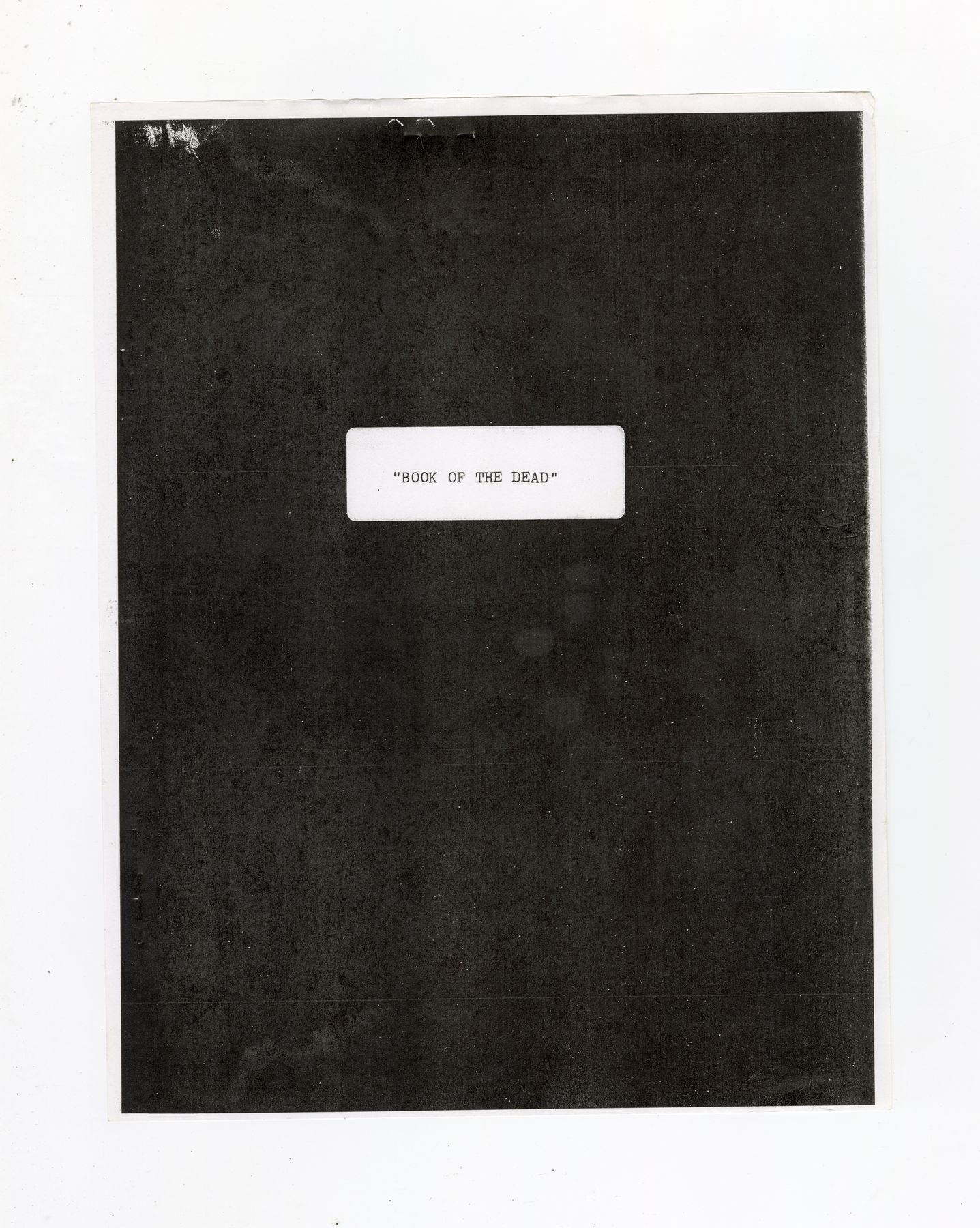 620. Tom Sullivan Collection: Book of the Dead Script ### THE EVIL DEAD ...